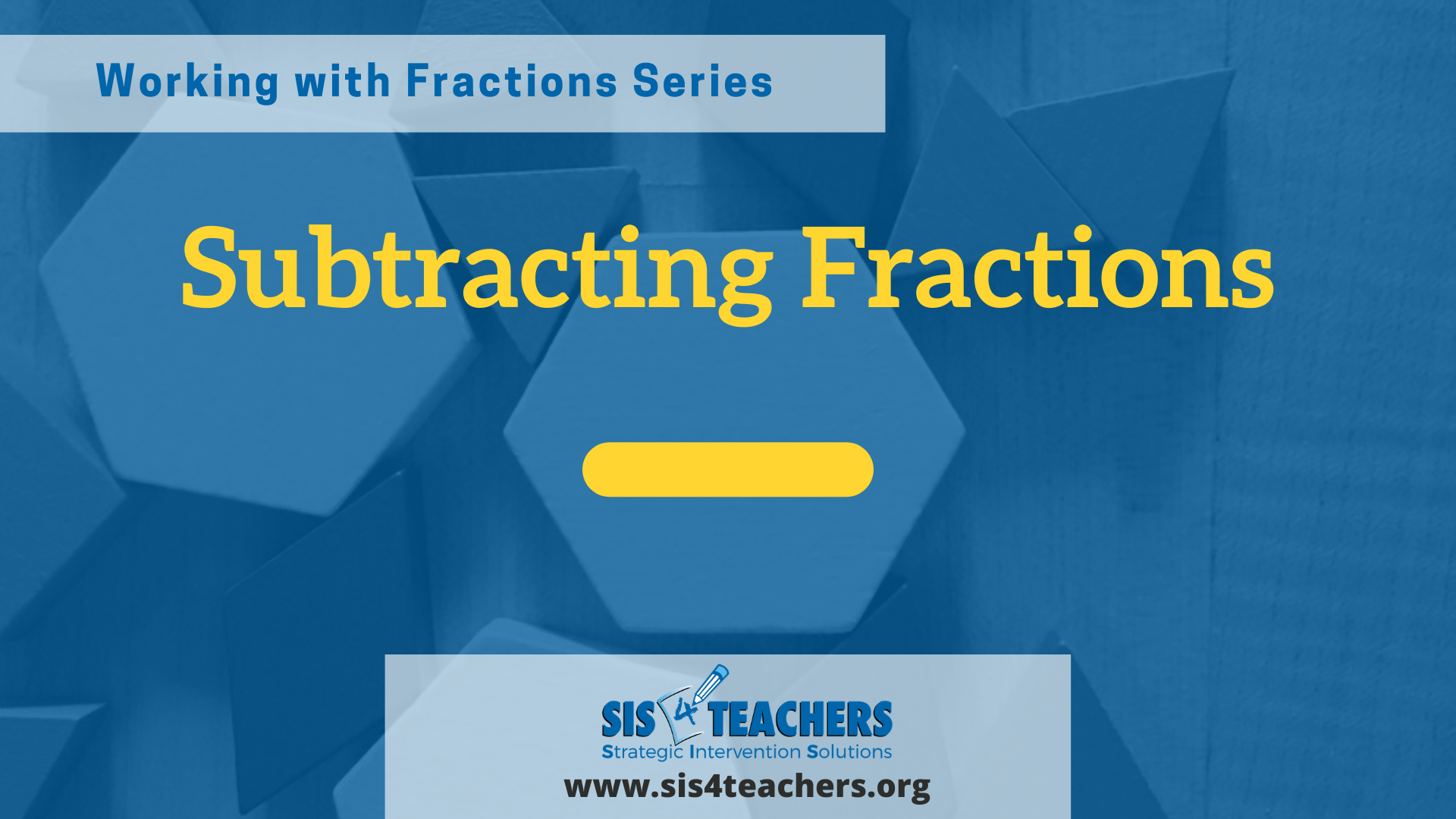 Working with Fractions: Subtracting Fractions | SIS For Teachers