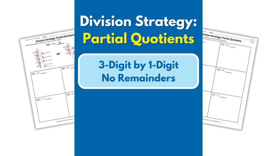 Partial Quotients - 3-Digit by 1-Digit - No Remainders | SIS For Teachers